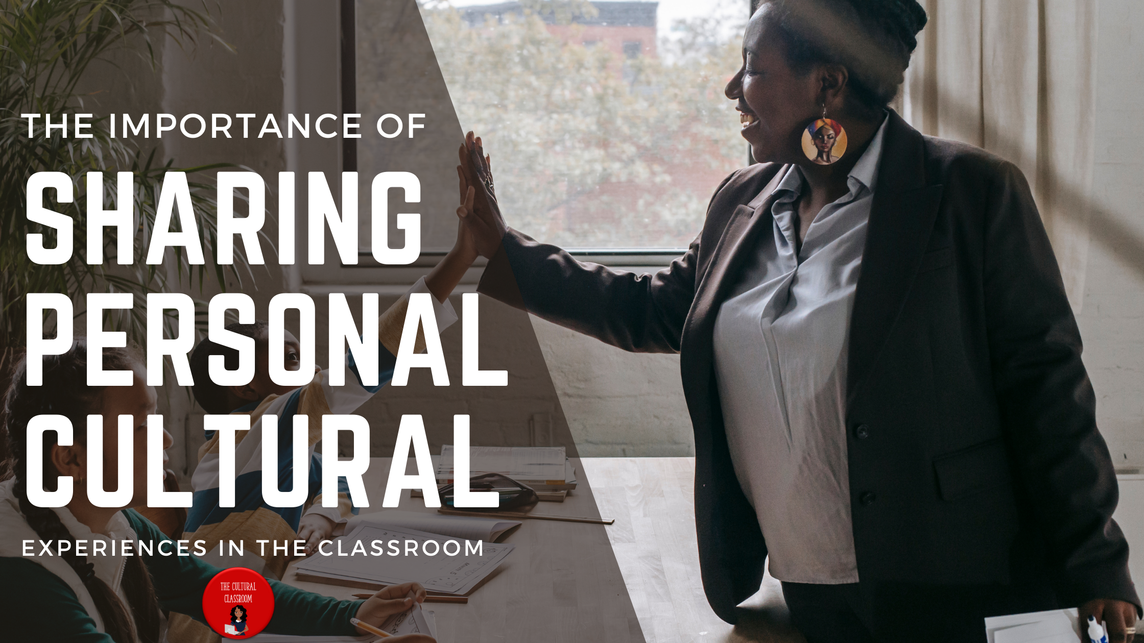The Importance of Sharing Personal Cultural Experiences in the ...